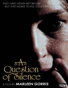 The Films of Marleen Gorris: A QUESTION OF SILENCE (1982) – Nostalgia Kinky